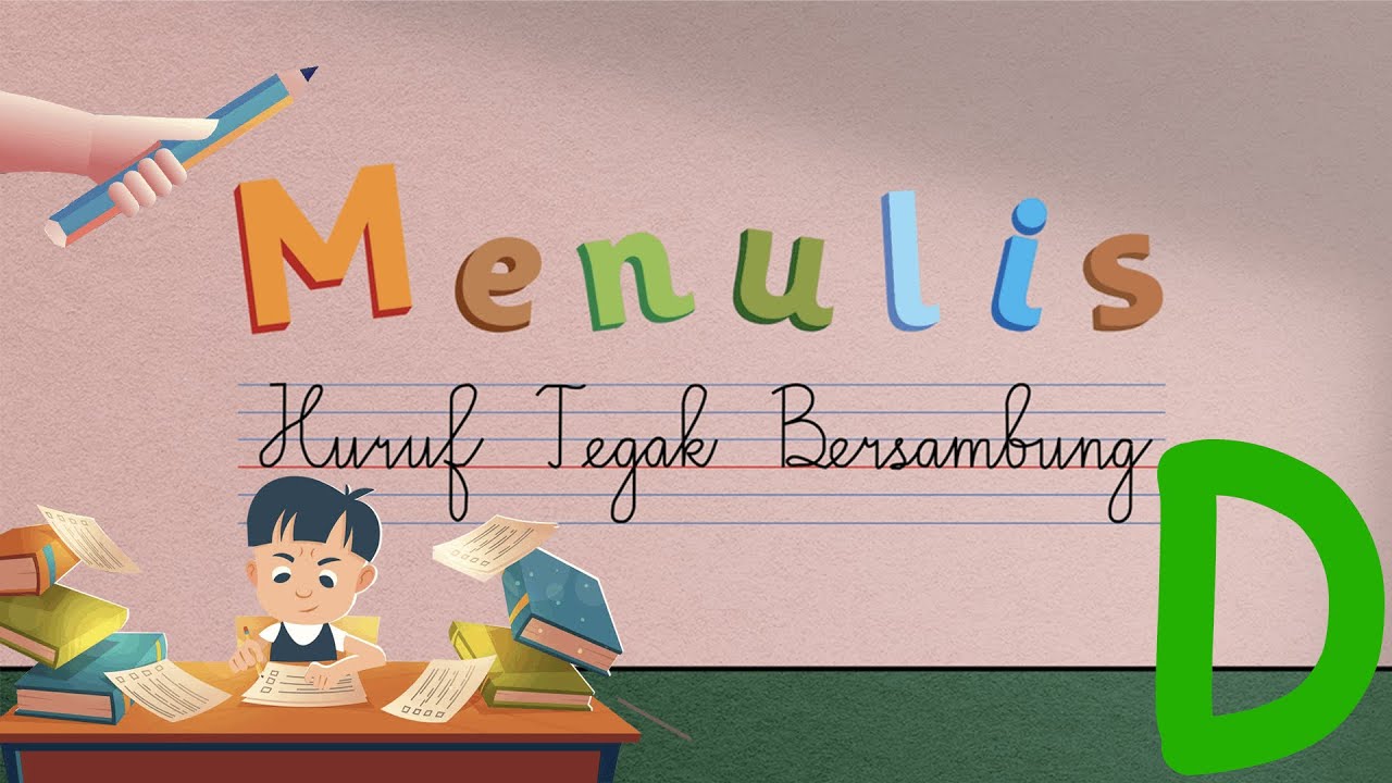 Belajar Menulis Huruf D. - YouTube