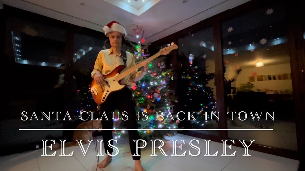 Elvis Presley - Santa Claus Is Back In Town - YouTube