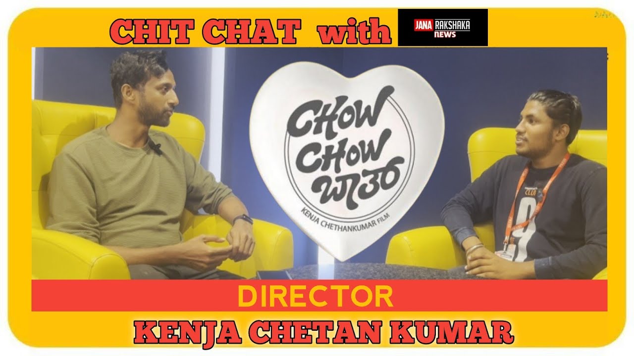 CHIT CHAT With Director Kenja Chetan kumar - YouTube