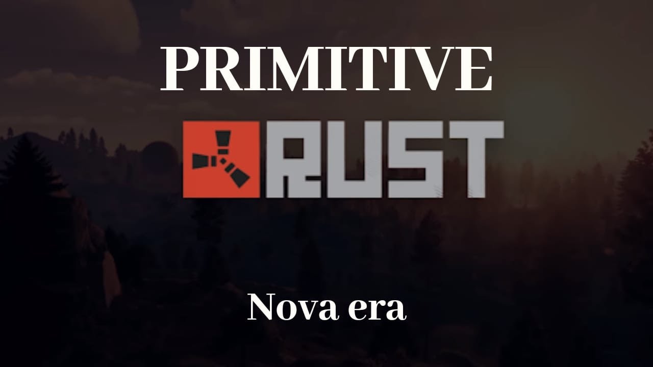 PRIMITIVE RUST UMA NOVA ERA SE INICIA - YouTube