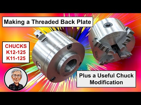 Making a Thread Mount Back Plate for a 5-inch chuck + A useful ...
