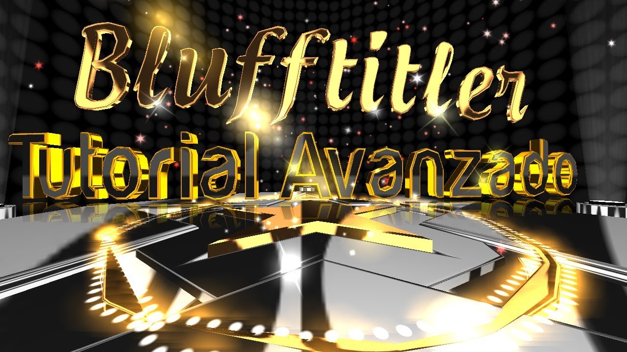 Blufftitler,tutorial avanzado en Español - YouTube