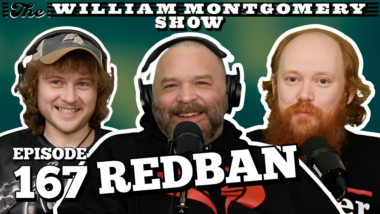 Redban | The William Montgomery Show with Casey Rocket Ep. 167 - YouTube