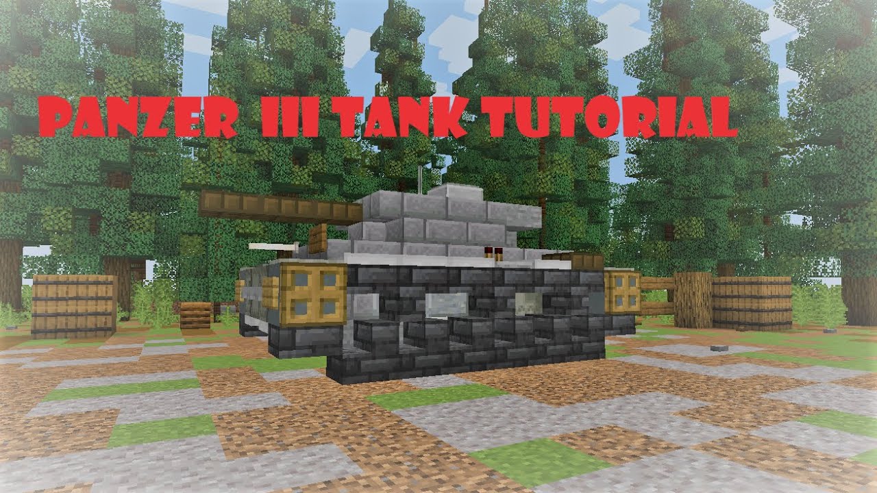 Panzer III Tutorial Minecraft (Small) - YouTube
