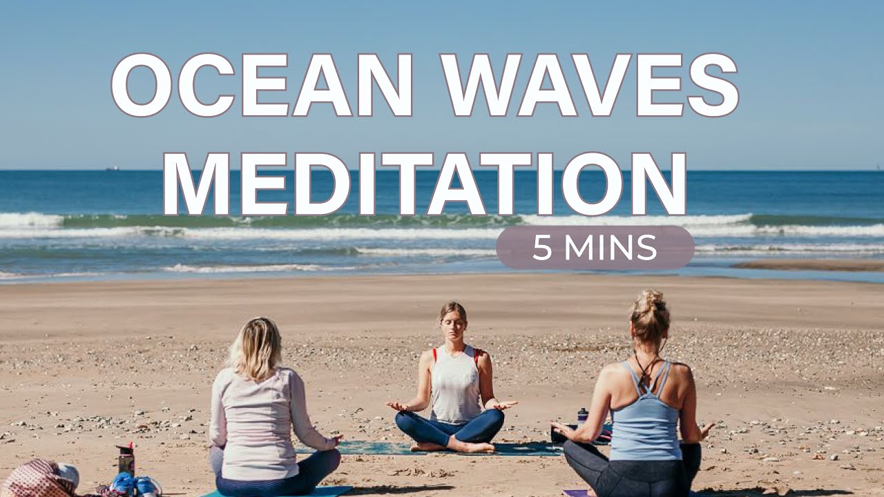 WAVE MEDITATION - 5 MINUTE VISUALISATION - YouTube