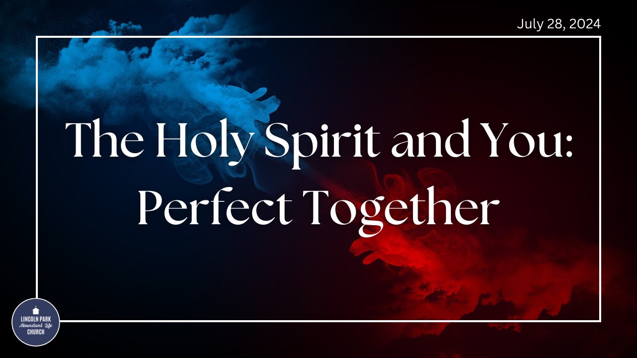 The Holy Spirit and You: Perfect Together - YouTube
