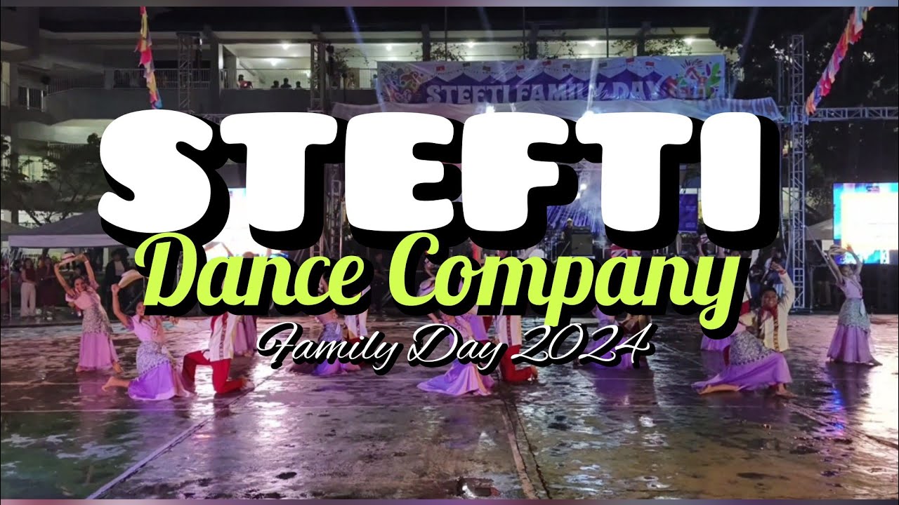 STEFTI DANCE COMPANY FAMILY DAY 2024 - YouTube