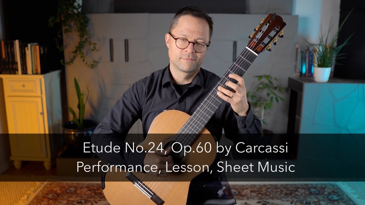 Etude No.24, Op.60 by Carcassi and Lesson for Classical Guitar - YouTube