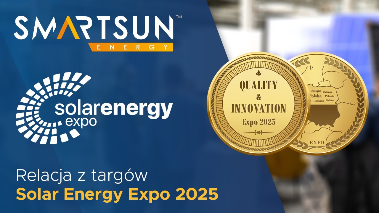 Smartsun Energy na targach Solar Energy Expo 2025 w Warszawie - YouTube