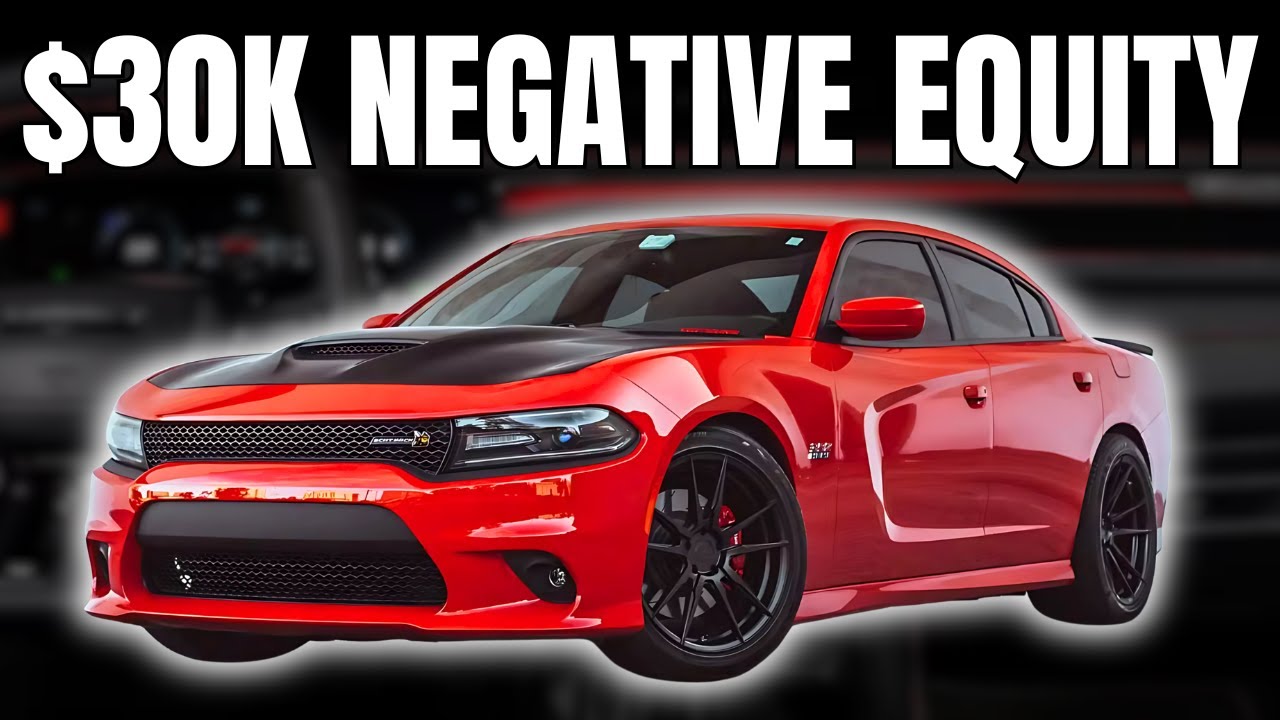 $30,000 NEGATIVE EQUITY - Dodge Charger Scat Pack | Car DEBT Disaster ...