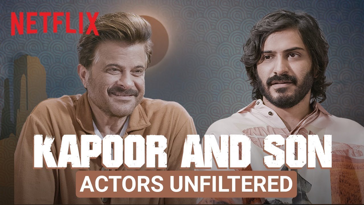 Anil Kapoor and Harshvarrdhan Kapoor Unfiltered | Thar | Netflix India ...