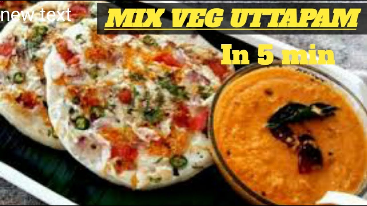 MIX VEGETABLE UTTAPAM / IN 5 MINUTES - YouTube