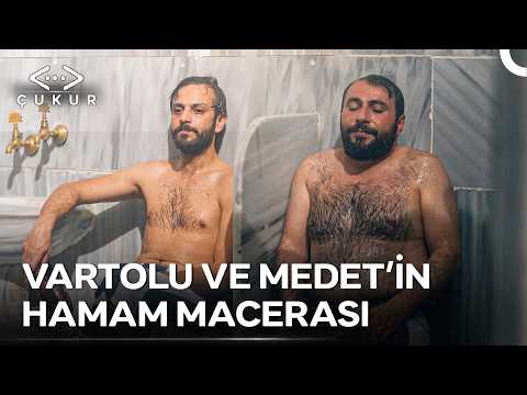 Vartolu ve Medet Hamamda Kilitli Kaldı! - Çukur