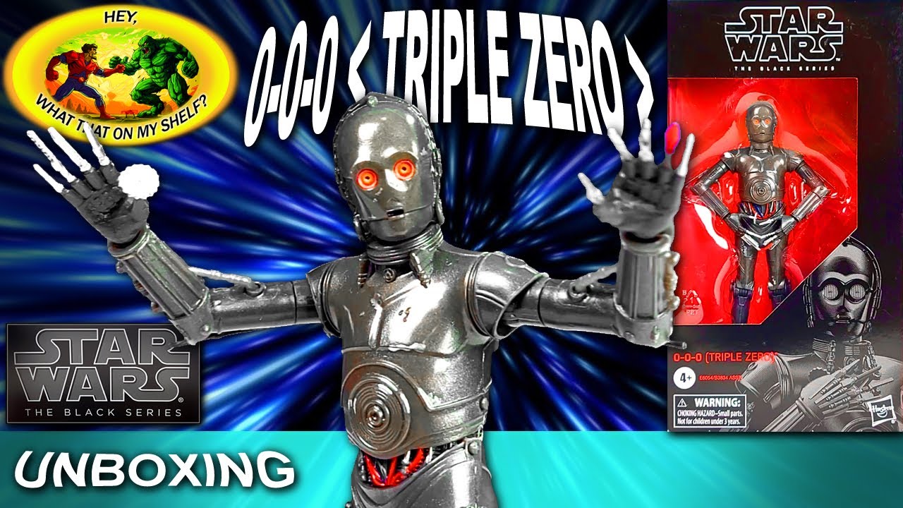 UNBOXING - Star Wars The Black Series - 0-0-0 (TRIPLE ZERO) - Hasbro ...