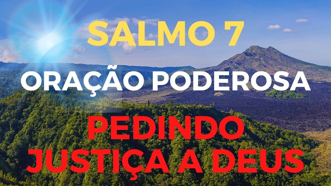 Salmo 7 Oração poderosa pedindo pela justiça de DEUS - YouTube