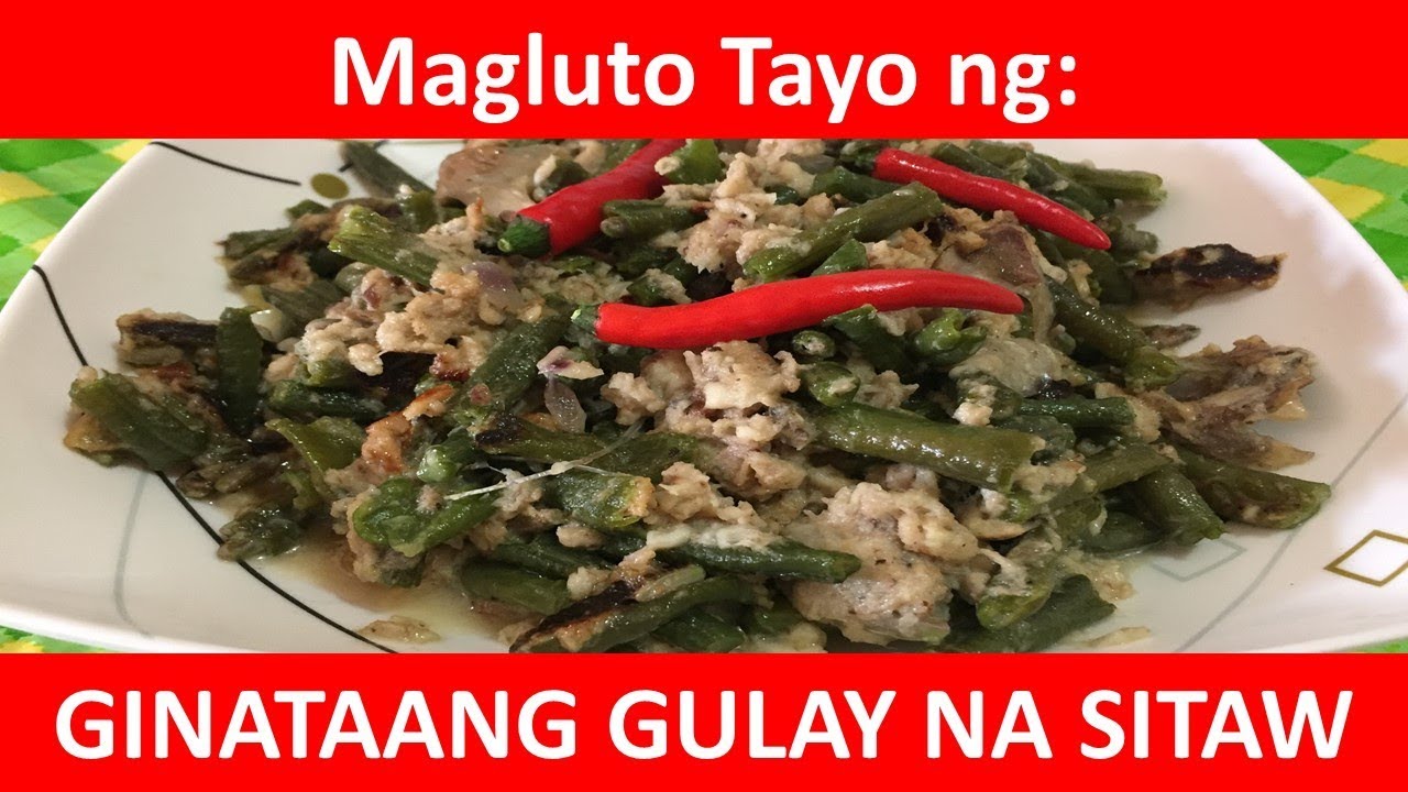 Ginataang Gulay na Sitaw (String Beans with Coconut Milk) - Healthy ...