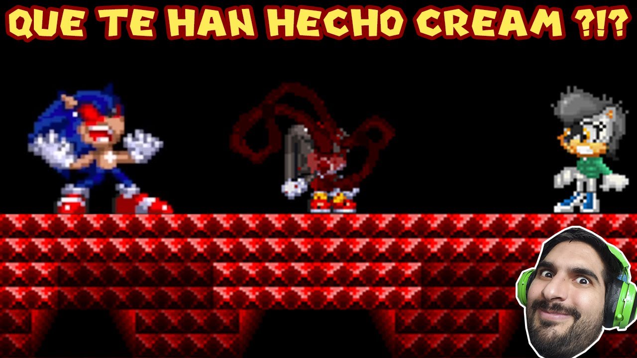 CREAM, QUE TE HAN HECHO ?!? - Sonic.EXE Finished Nightmare con Pepe el ...