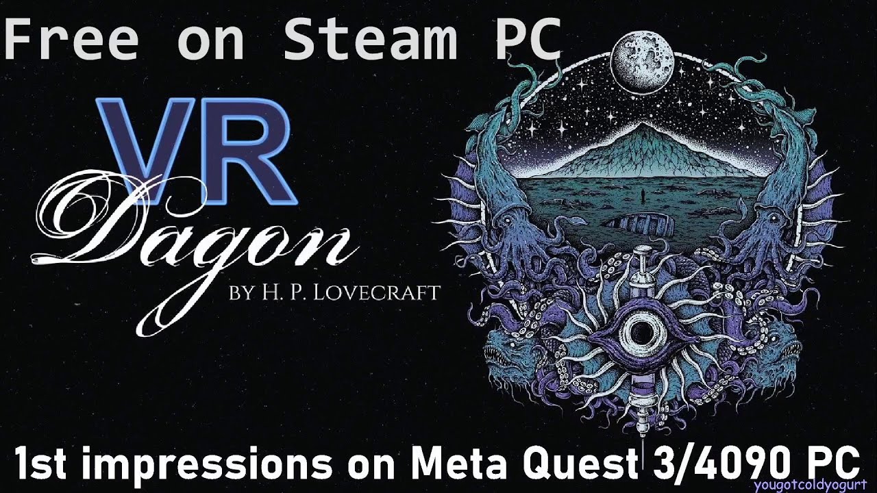 DAGON: H.P. Lovecraft VR FREE on Steam PC! On Meta Quest 3/bHaptics/RTX ...