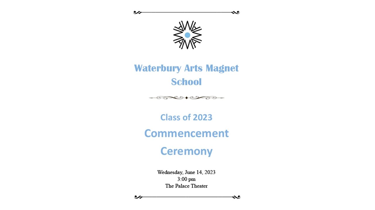 Waterbury Arts Magnet School - High School Commencement Exercises ...