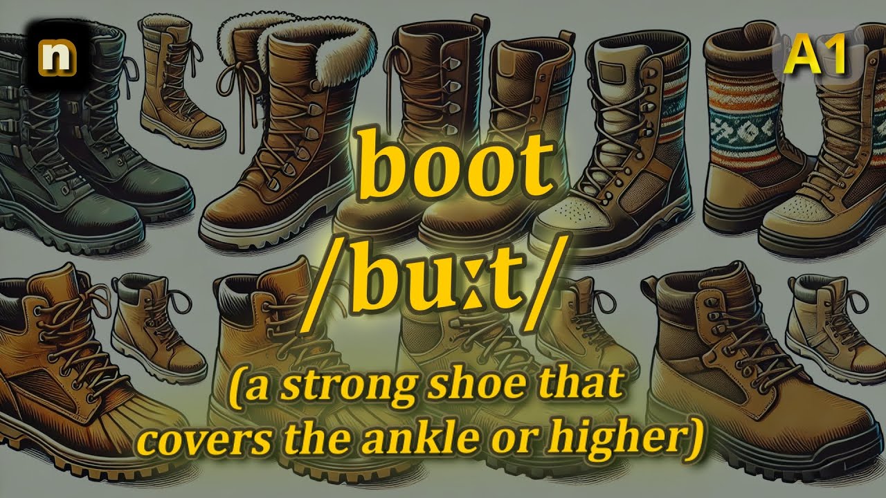 [n] Boot meaning (a strong shoe that covers the ankle or higher) with 5 ...