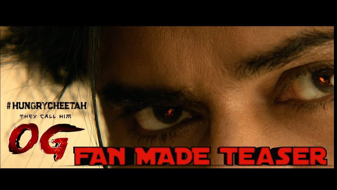 OG Fan Made Teaser || Og teaser || Pawan kalyan || Sujeeth || OG ...