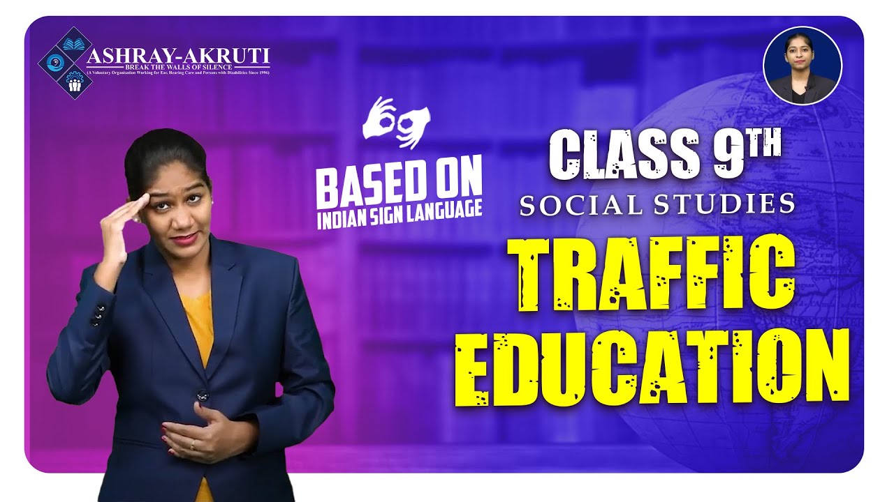 Lessons in sign Language for H.I I 9th Social Studies I Traffic ...
