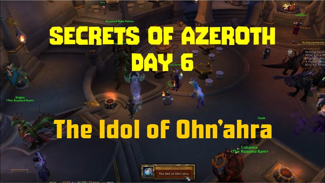 Secrets of Azeroth Day 6! - The Idol of Ohn'ahra - World of Warcraft ...