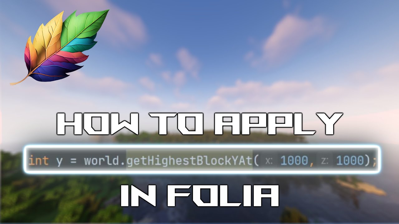 Folia plugin development- How to apply GetHighestBlock event in Folia ...