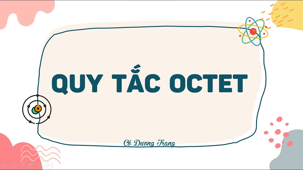 QUY TẮC OCTET - Hóa học 10 Kết nối tri thức với cuộc sống - YouTube