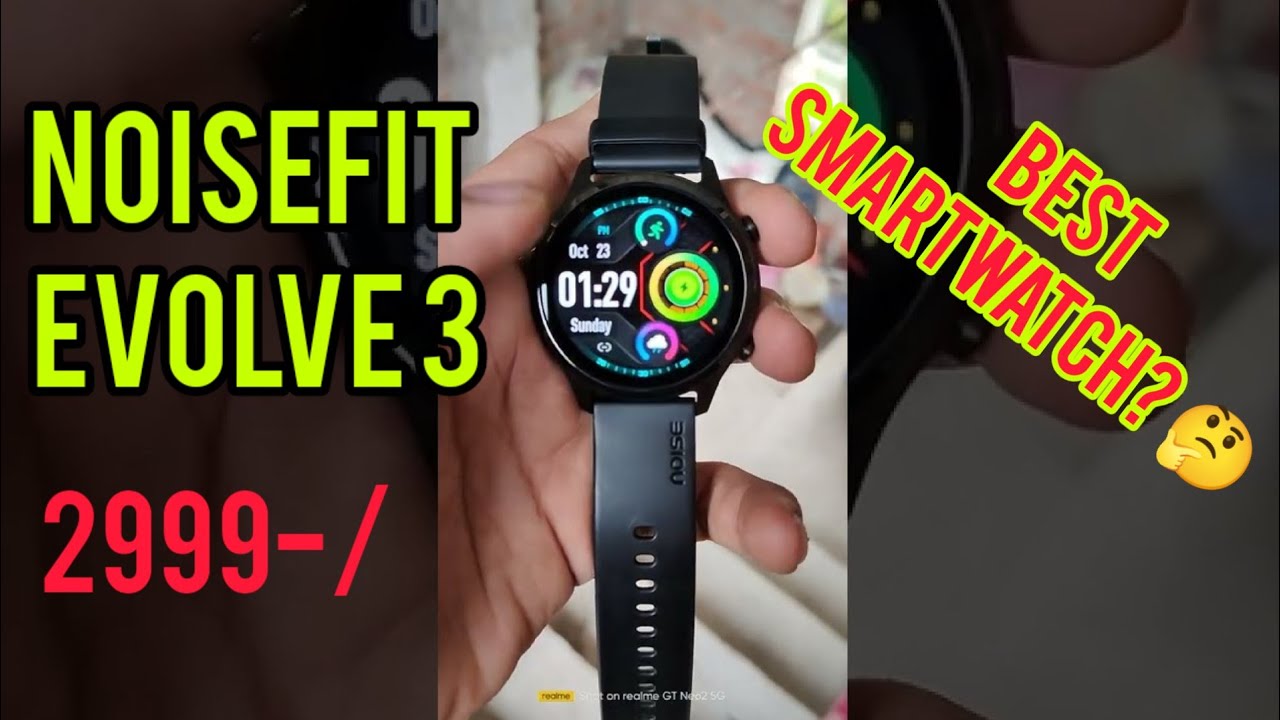 NoiseFit Evolve 3 Short Review | Best Smartwatch Under 3000 Rupees | 🔥 ...