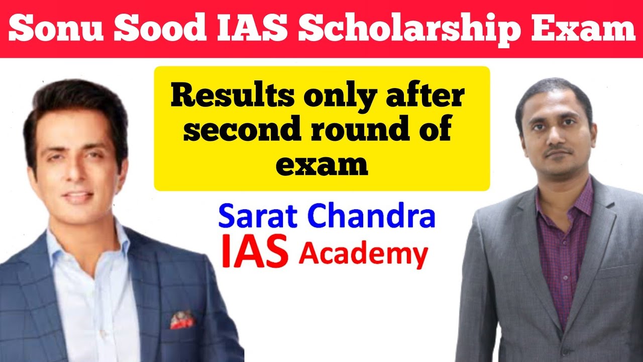Sonu Sood IAS Scholarship Exam Results only after second round of exam ...