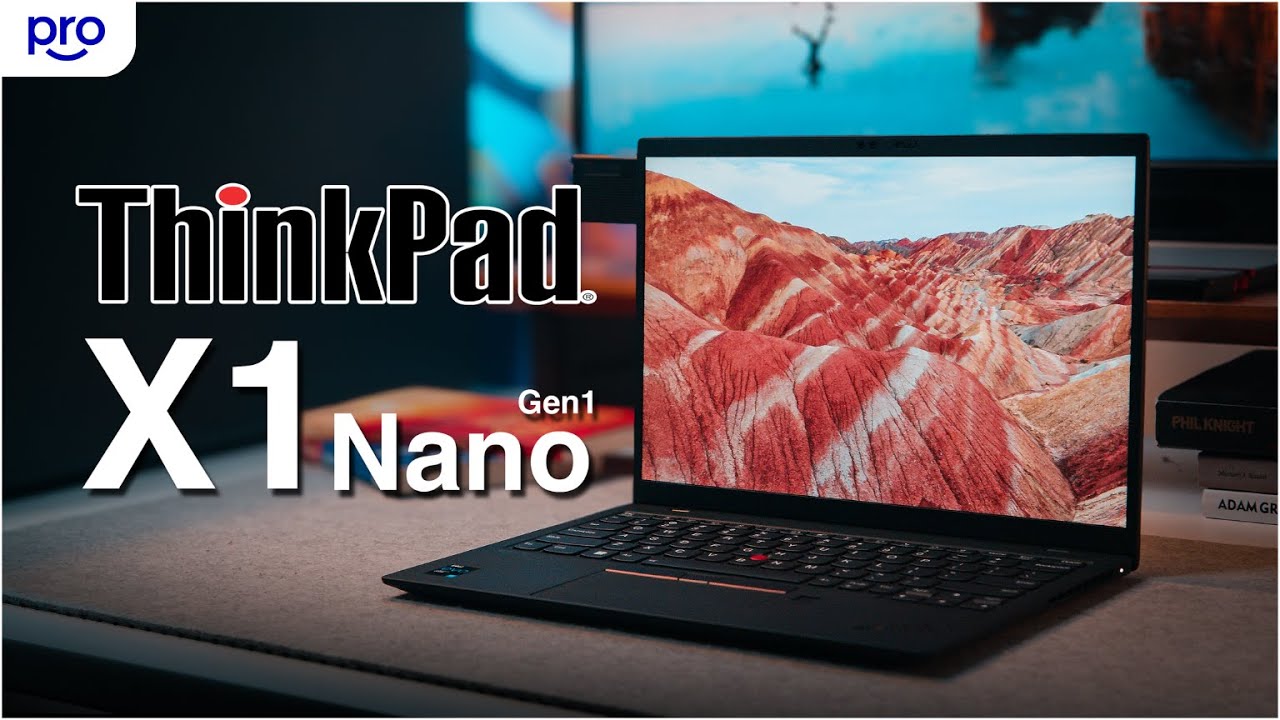Lenovo ThinkPad X1 Nano Gen 1: Giá Chạm Đáy, Chiếc Ultrabook Siêu Cấp ...