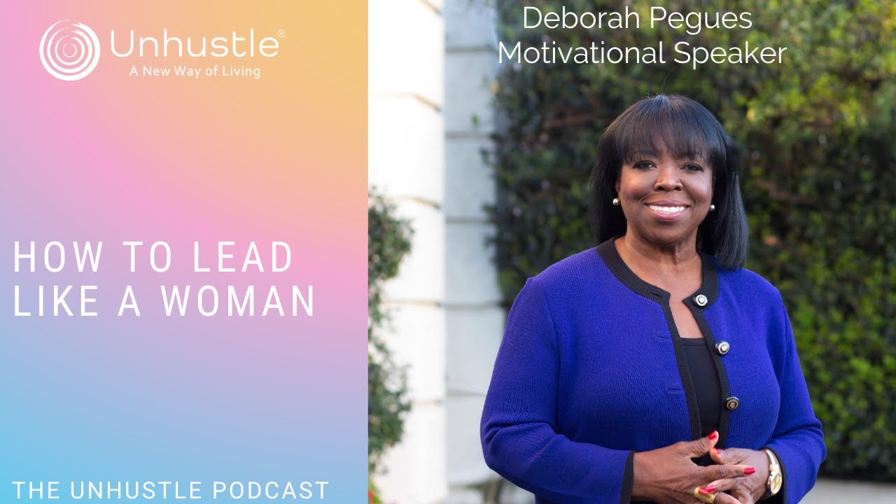 How to Lead Like a Woman with Deborah Pegues - YouTube