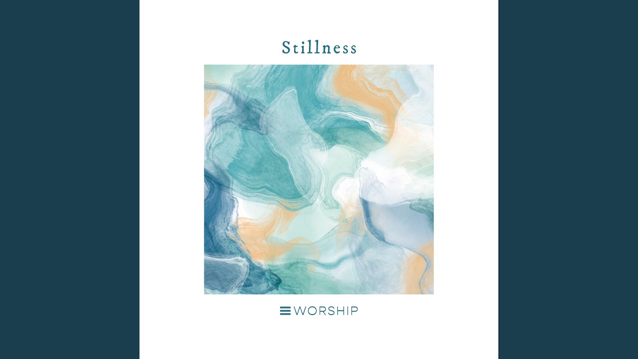 Stillness - YouTube Music