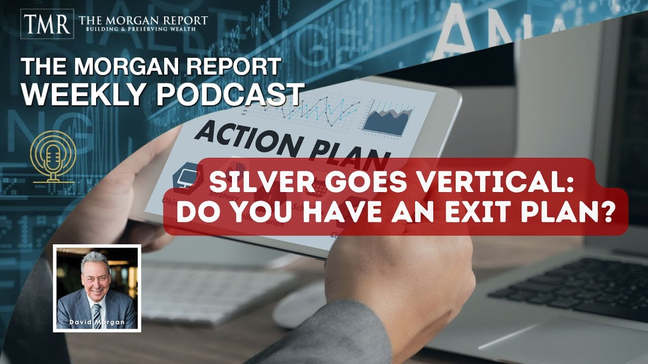 Silver Goes Vertical: Do You Have An Exit Plan? - YouTube