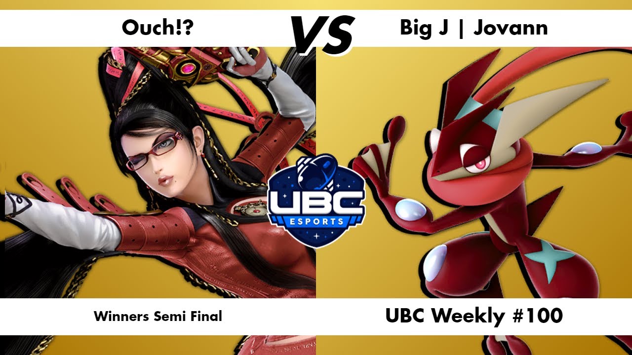 UBC Weekly #100 - Winners Semi Final - Ouch!? (Bayonetta) Vs. Big J | Jovann (Greninja) - SSBU ...