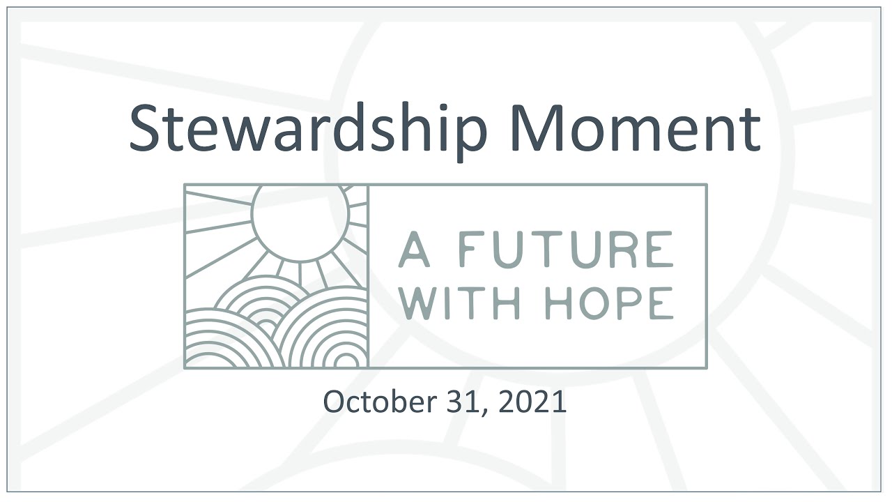 Stewardship Moment 10 31 2021 - YouTube