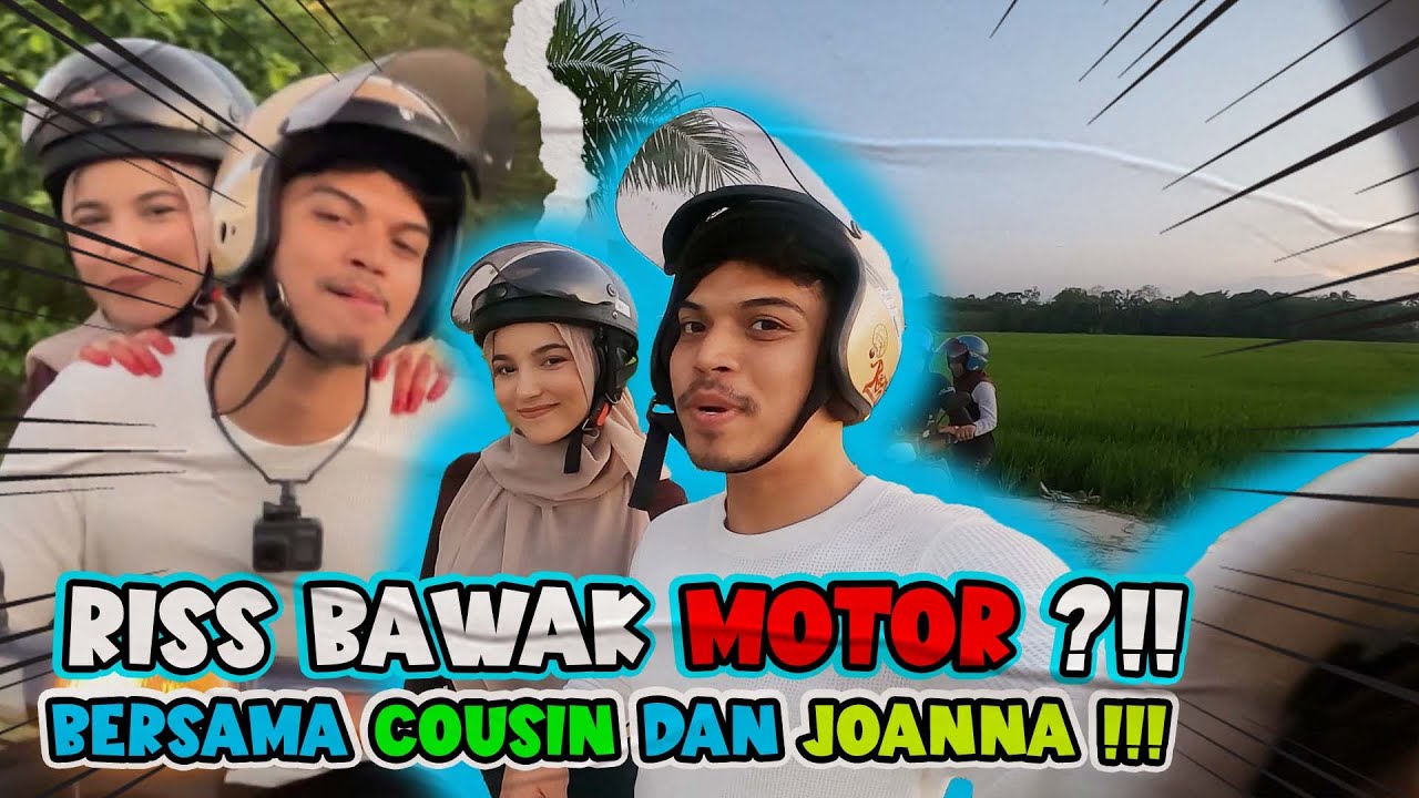 EL RISS BAWAK MOTOR !!! PUSING KAMPUNG BERSAMA ISTERI. - YouTube