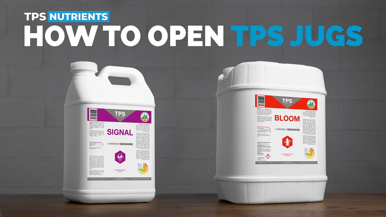 OPENING TPS CAPS ON 2.5 AND 5 GALLON JUGS - TPS NUTRIENTS - YouTube