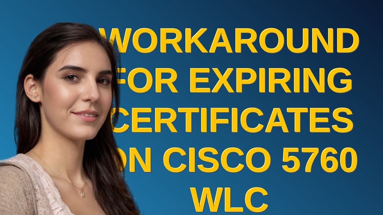 Networkengineering Workaround For Expiring Certificates On Cisco 5760 7125