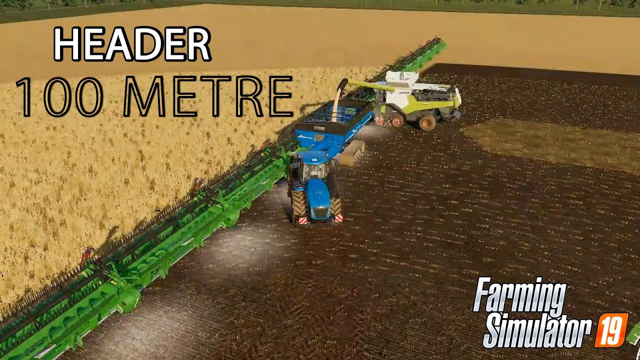fs19 100 meter header #farming simulator 19 header - YouTube