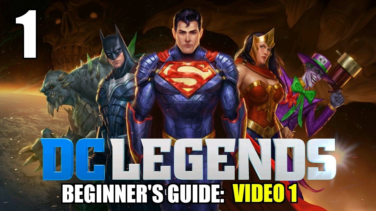 DC Legends game = Beginner's Guide Video 1 - YouTube
