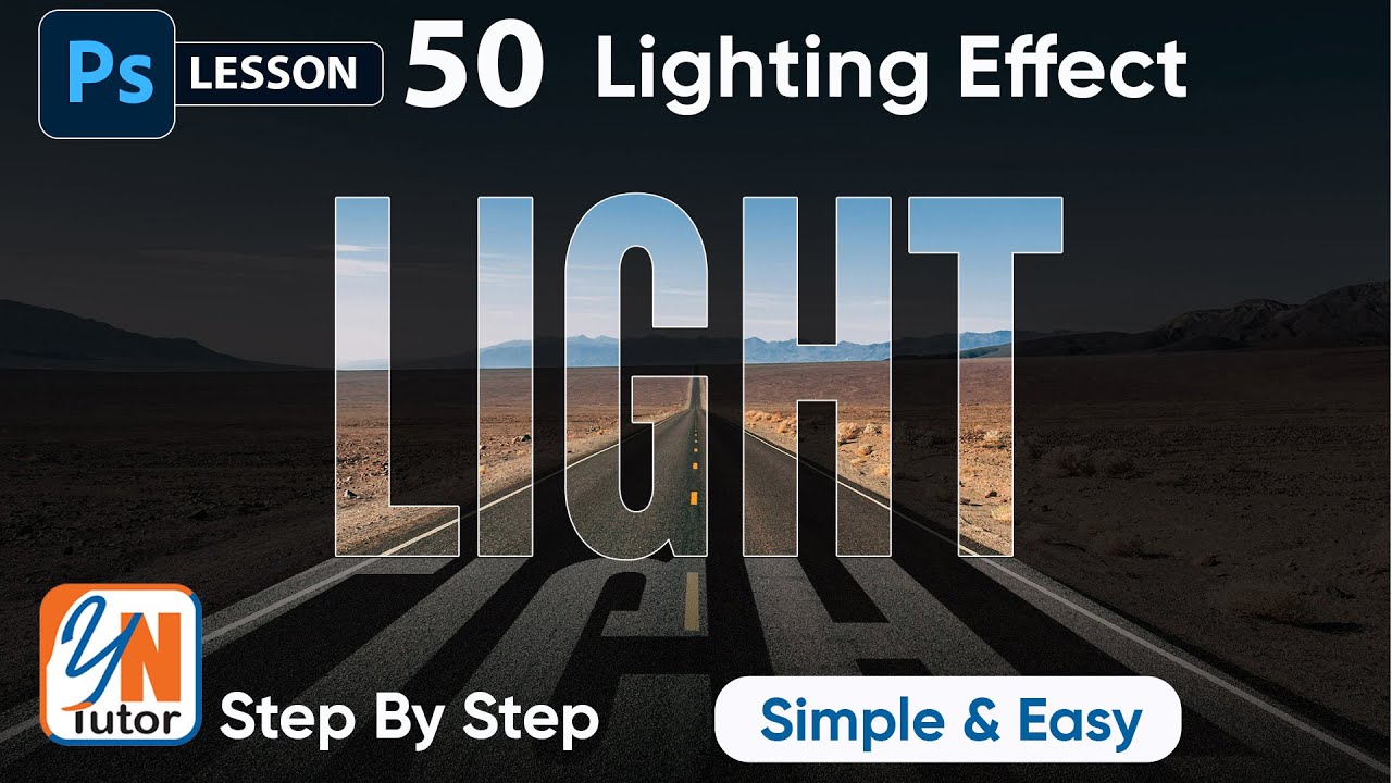 Lighting Effect in Photoshop. Exercise No. 50 | YN Tutor | photoshop ...