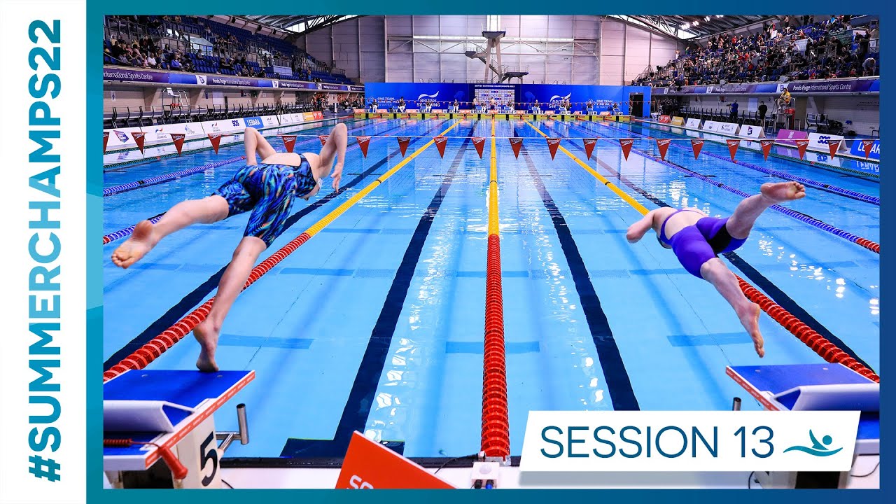 Speedo British Summer Championships 2022 | Session 13 - YouTube