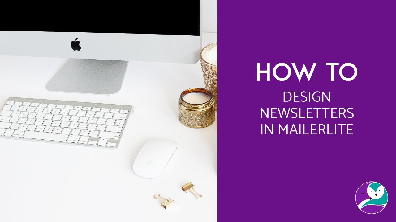 How to Design Newsletters in MailerLite - YouTube