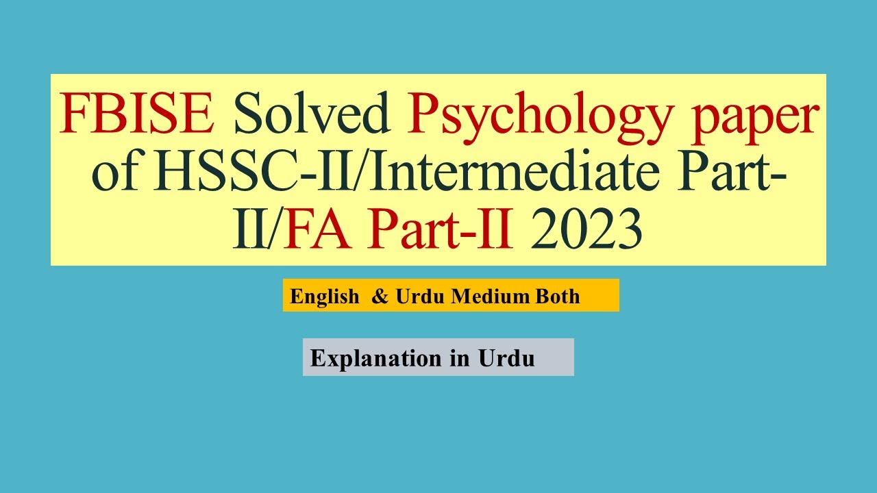 Solved Psychology paper of FA PART-II/Intermediate Part-II/HSSC-II of ...