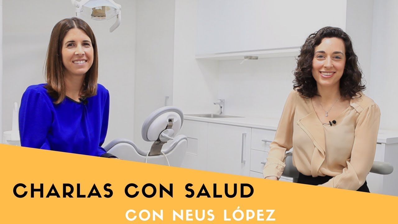 Alimentación y salud bucal. Charlas con salud con Neus López ...