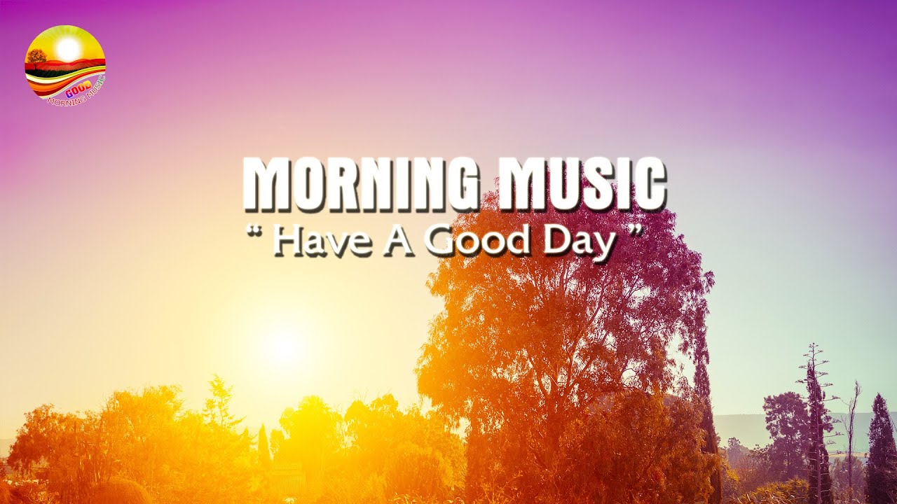 Morning Music 🌿 Soft Piano Music for Stress Relief, Peaceful & Happy ...