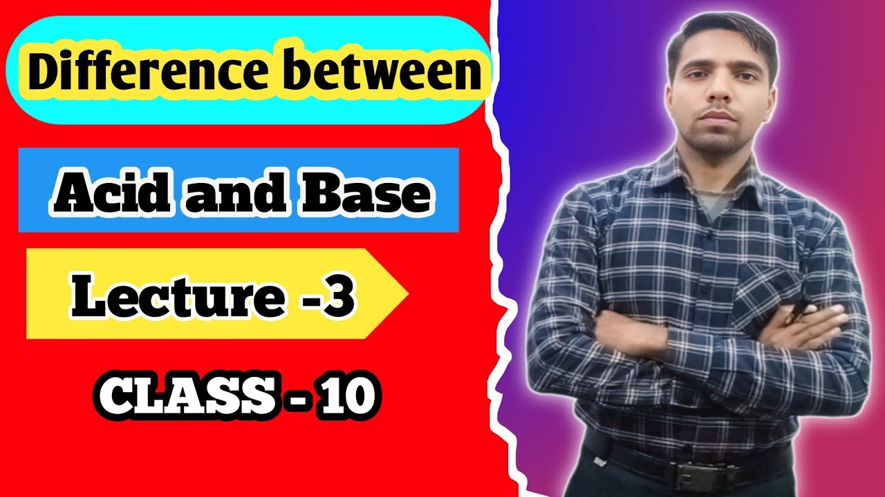 Difference between acid and Base, class 10 - YouTube
