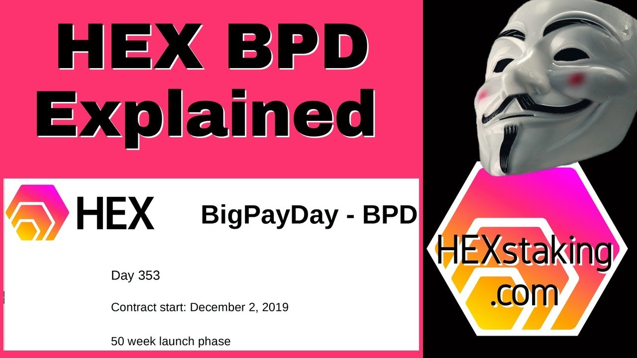 HEX Big PayDay explained - what is BPD - YouTube